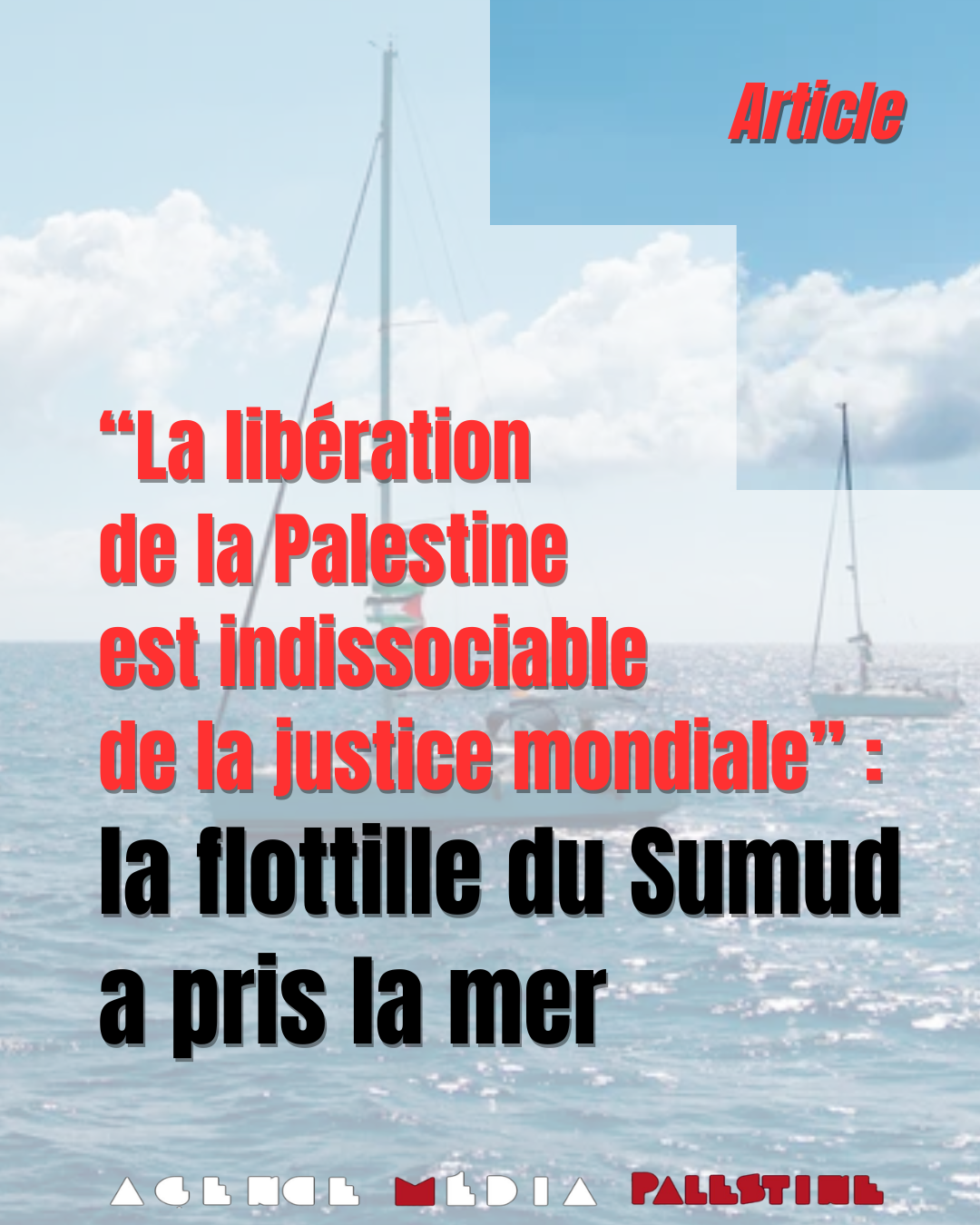 “La libération de la Palestine est indissociable de la justice mondiale ...